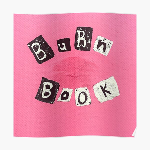 "burn book" Poster for Sale by resssiii | Redbubble