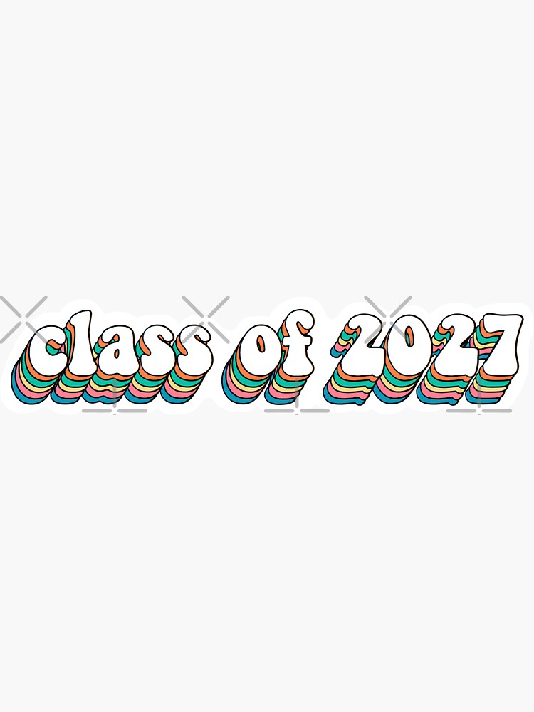 "Class of 2027" Sticker for Sale by thekarsynrae | Redbubble