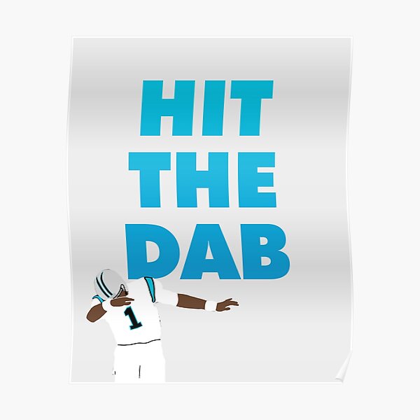 "HIT THE DAB" Poster by thedanksmith | Redbubble