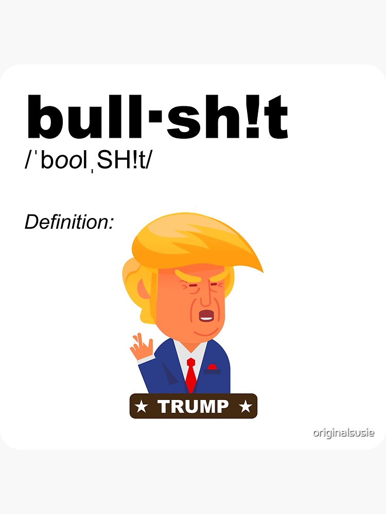 "Ultimate definition of bull-crap in FUNNY meme form TRUMP cartoon FUN ...