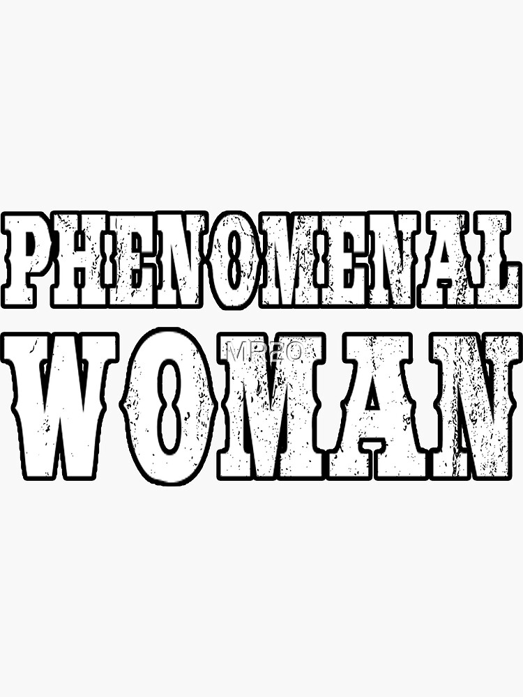 " Phenomenal Woman" Sticker by MR20 | Redbubble
