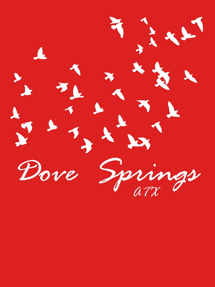 "Dove Springs (Austin, Texas)" Essential T-Shirt for Sale by ...