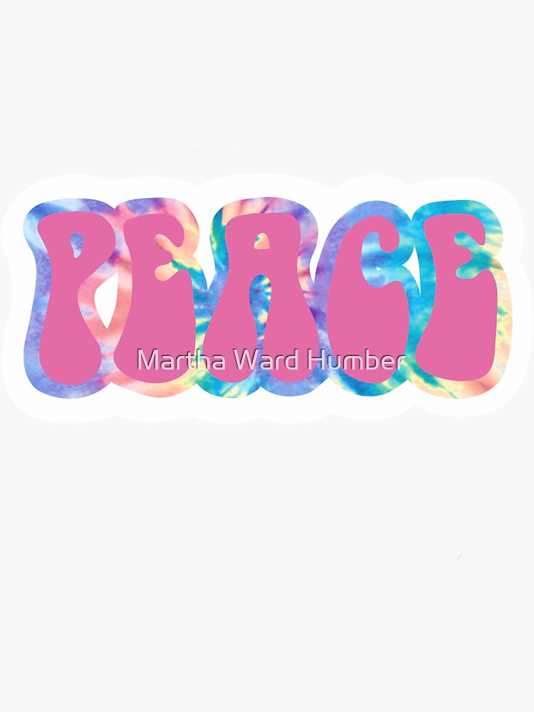 "Hippie Peace Word Art In Pink With TieDye Outline" Sticker for Sale by ...