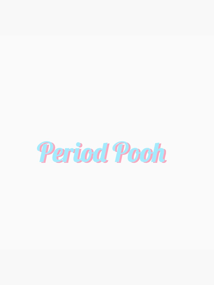 "Period Pooh Sticker" Sticker for Sale by TashaRisden | Redbubble