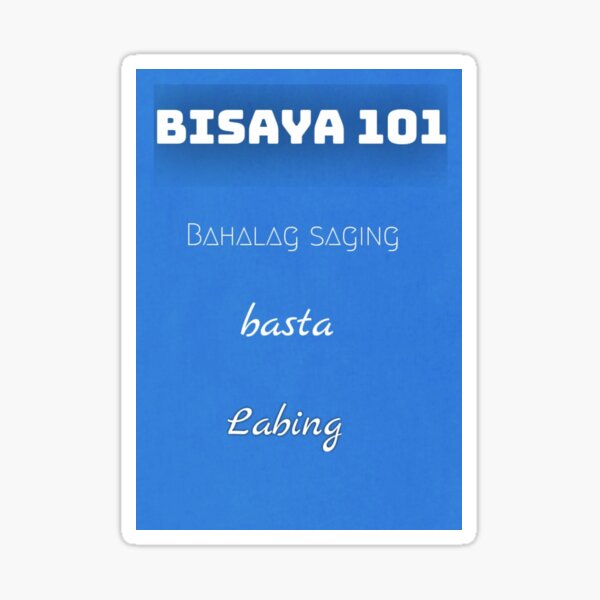 Bisaya Stickers | Redbubble