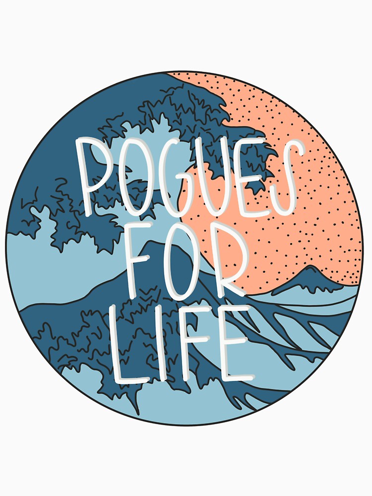 "pogues for life" T-shirt for Sale by Emiilynapoli | Redbubble | outer ...