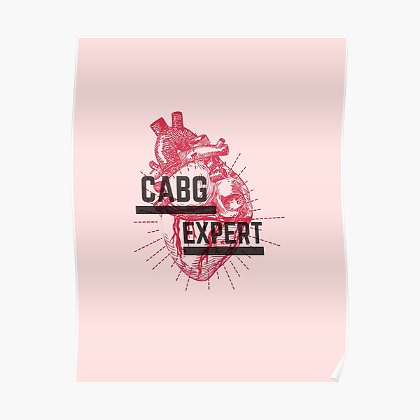 "Coronary Artery Bypass Graft Surgery" Poster for Sale by NelRalp ...