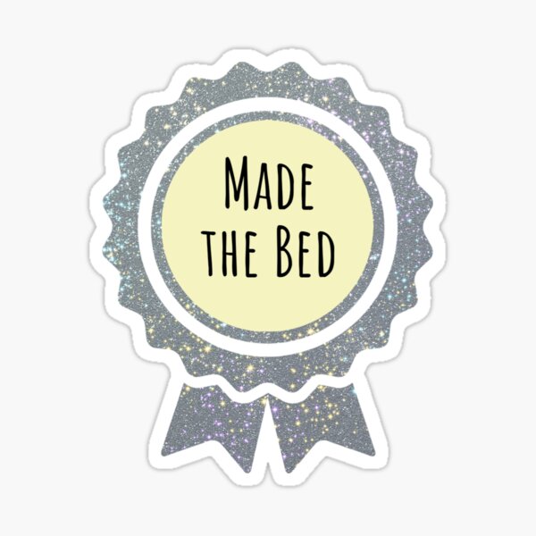"I made the bed - Adulting Award" Sticker by steffernusse | Redbubble