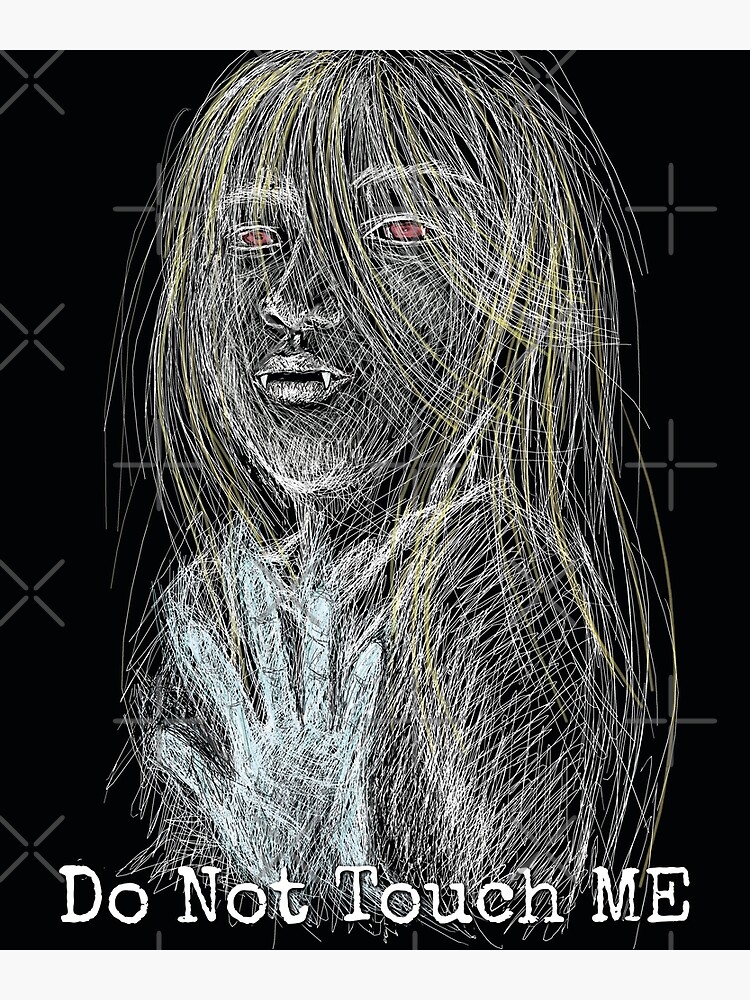 "Do Not Touch ME" Poster for Sale by zezar | Redbubble