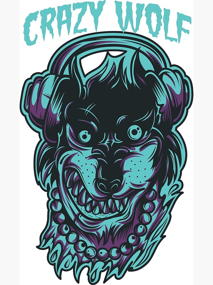 "Crazy wolf " Poster for Sale by LukePrins | Redbubble