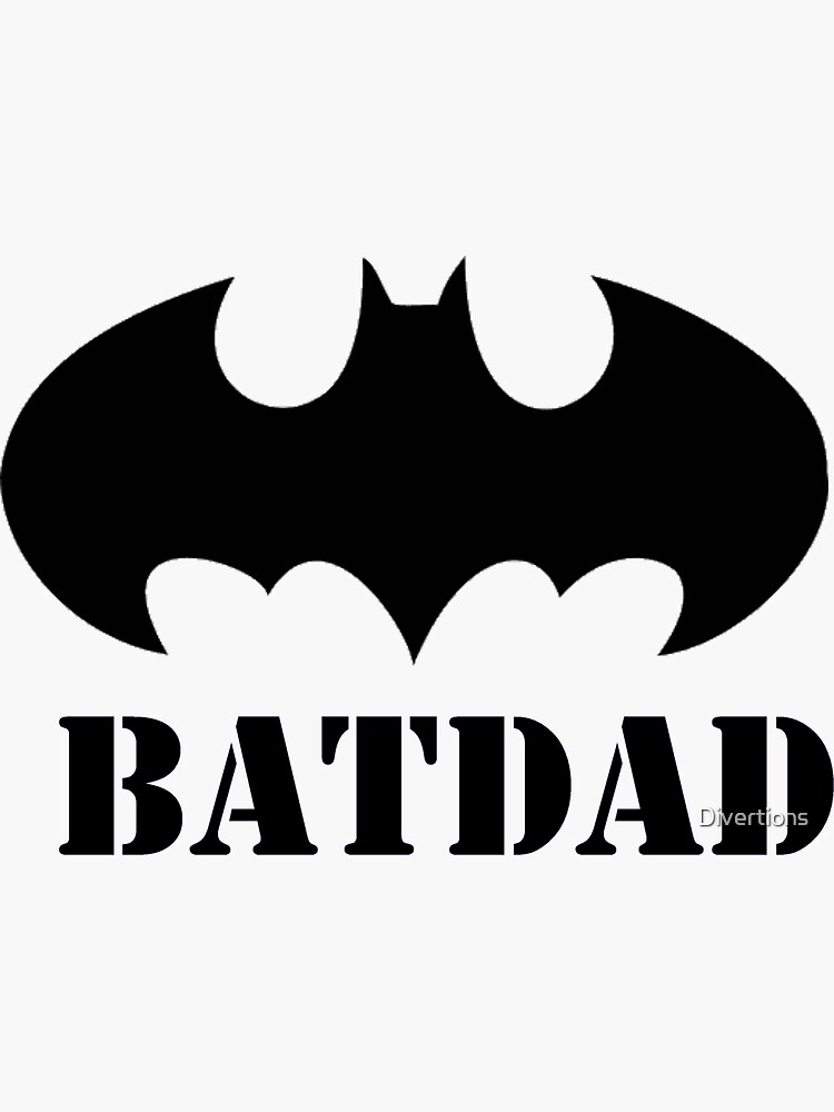 "BATDAD" Sticker for Sale by Divertions | Redbubble