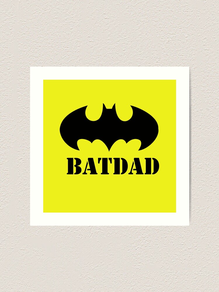 "BATDAD" Art Print for Sale by Divertions | Redbubble