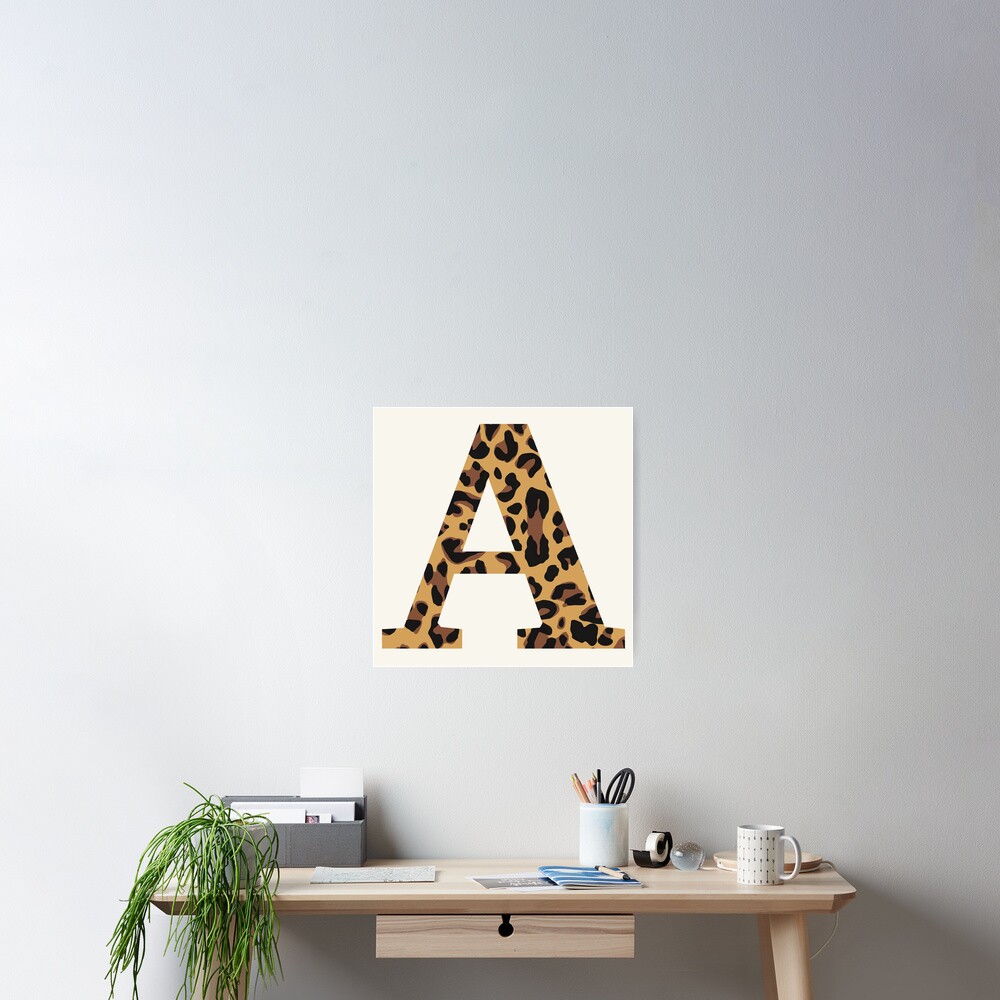 "Leopard Print Letter A" Poster by MadeByMeera | Redbubble