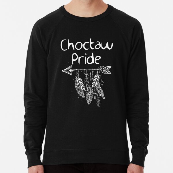 "Choctaw Native American Pride Love Chahta Tribe" Lightweight ...