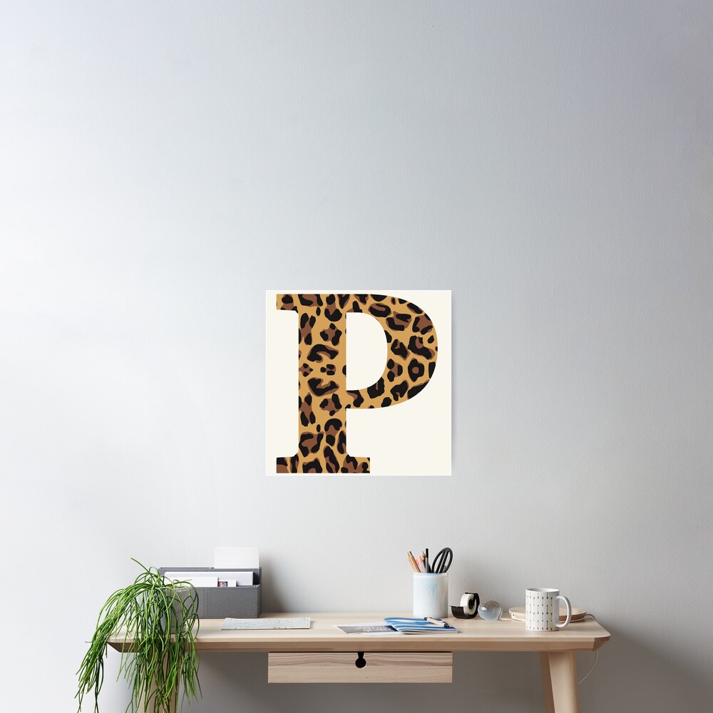 "Leopard Print Letter P" Poster for Sale by MadeByMeera | Redbubble