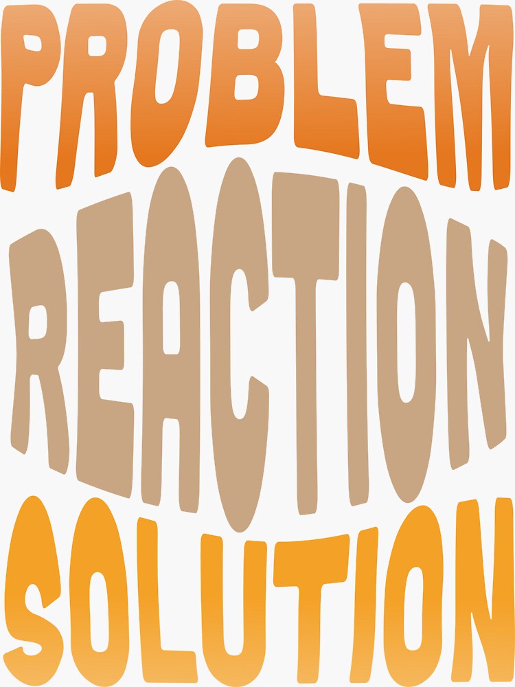 "PROBLEM REACTION SOLUTION 1" Sticker by SPACESHEEP0202 | Redbubble