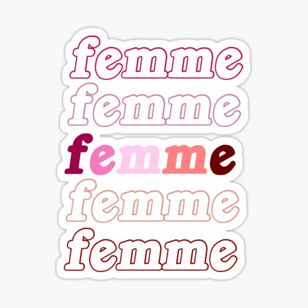 "femme" Sticker for Sale by etherealvibes | Redbubble
