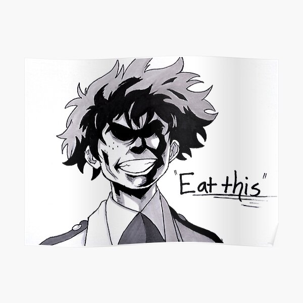 "Midoriya “Eat This”" Poster for Sale by cadenced | Redbubble