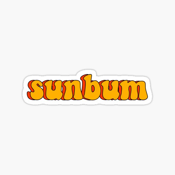 Sunbum Gifts & Merchandise | Redbubble