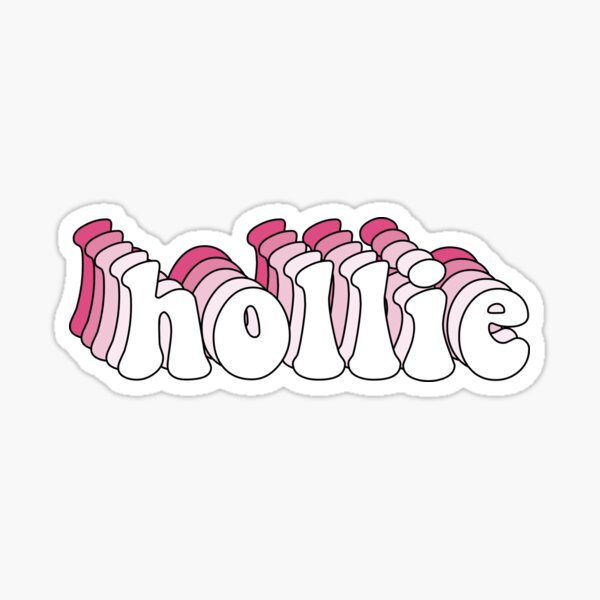 "hollie name sticker - pink" Sticker for Sale by youtubemugs | Redbubble