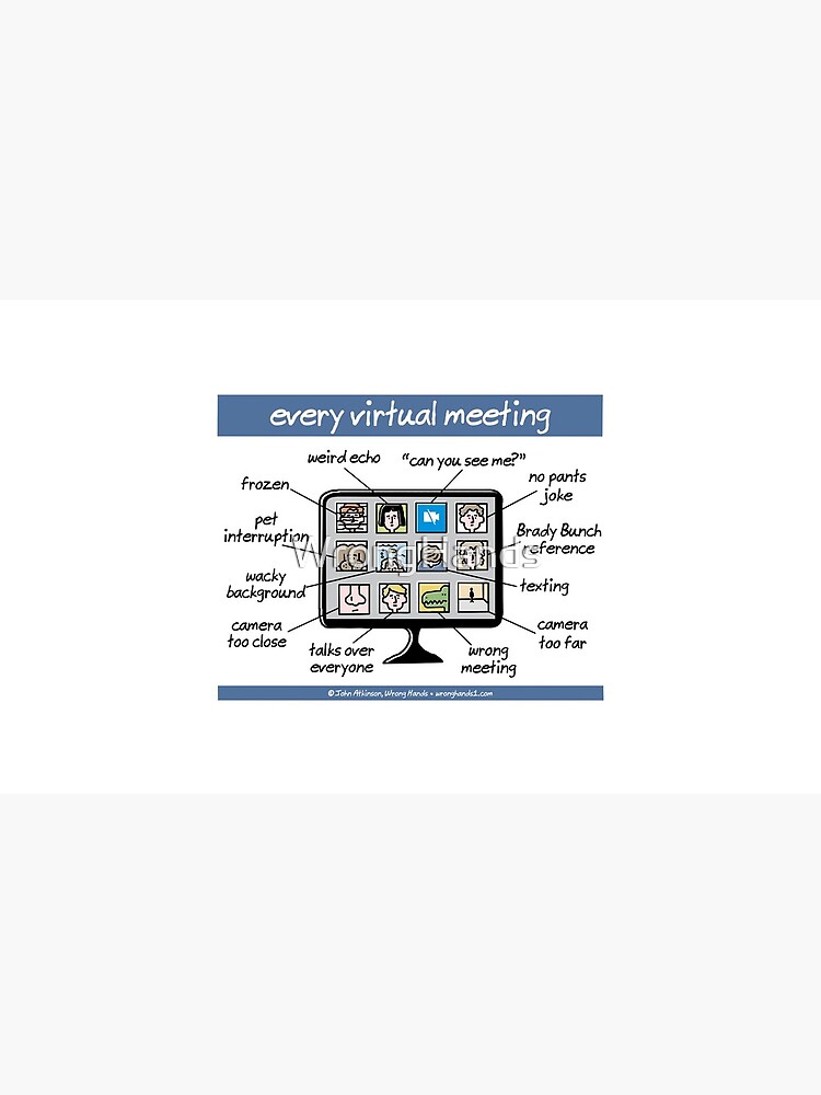 "every virtual meeting" Coffee Mug for Sale by WrongHands | Redbubble