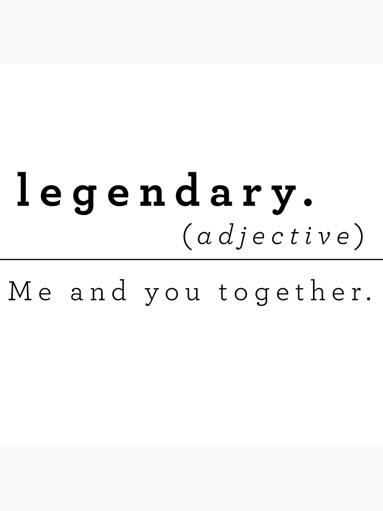 "Legendary Dictionary Definition Print" Sticker by Overly-Weird | Redbubble
