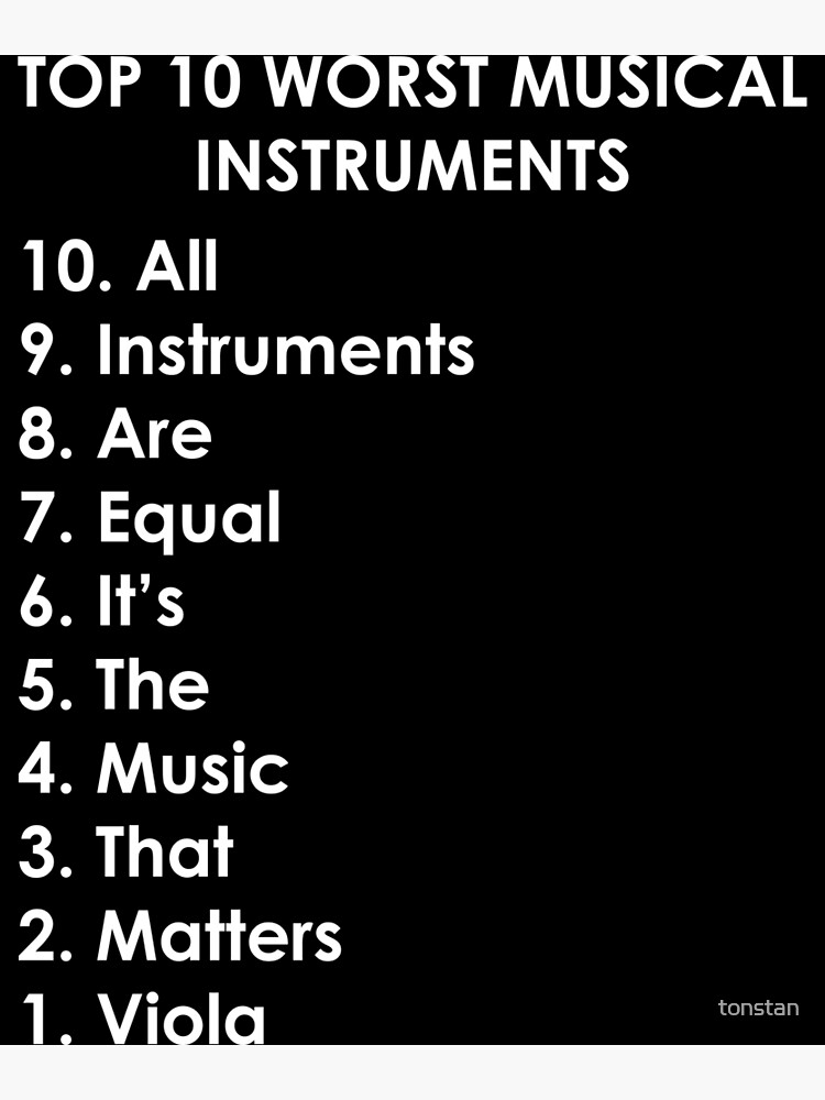 "Top 10 Worst Musical Instruments" Poster for Sale by tonstan | Redbubble