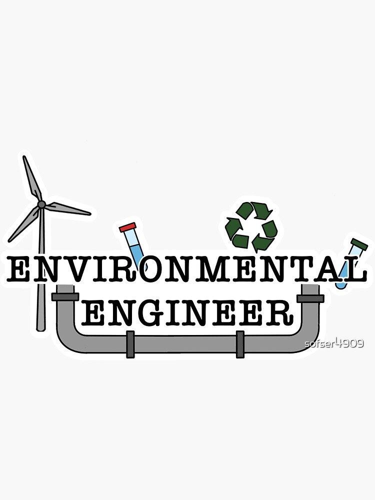 "Environmental Engineer" Sticker for Sale by sofser4909 | Redbubble