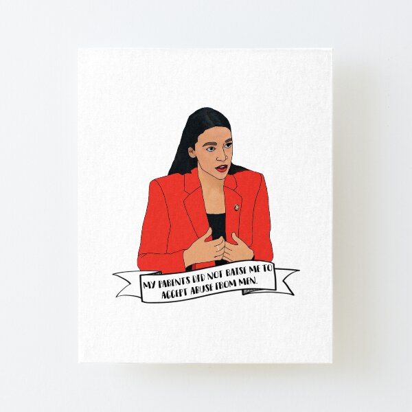 "AOC QUOTE" Mounted Print for Sale by abbymoriartyy | Redbubble