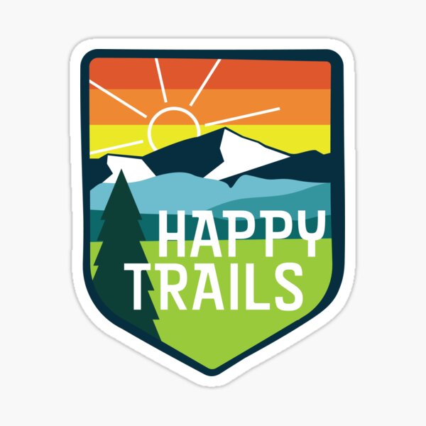 "Happy Trails Hiking Sticker" Sticker by bethany-griffen | Redbubble