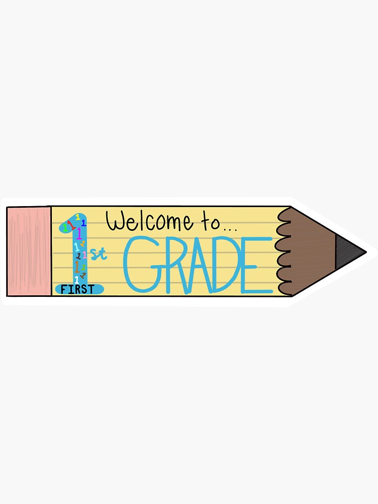 "Welcome to 1st Grade" Sticker by teacherdigs | Redbubble