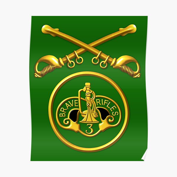 "3rd Armored Cavalry Regiment ACR “Brave Rifles” " Poster by ...
