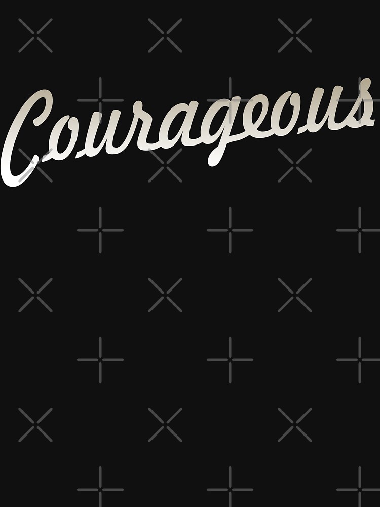"Funny Courageous design" T-shirt for Sale by Vitalware | Redbubble ...