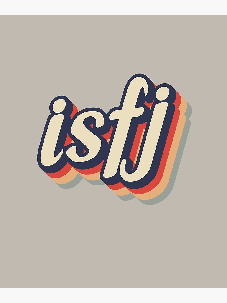 "ISFJ MBTI Type Arty Introvert Colorful" Poster by N1rK0s | Redbubble