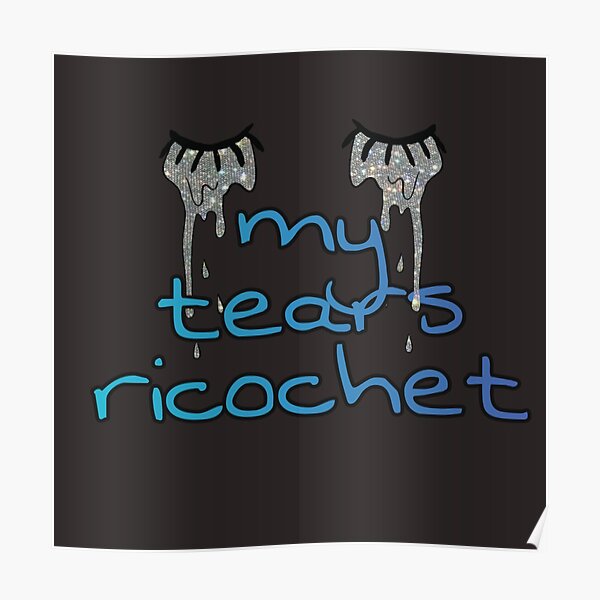 My Tears Ricochet Taylor Swift Lyrics Folklore Posters | Redbubble
