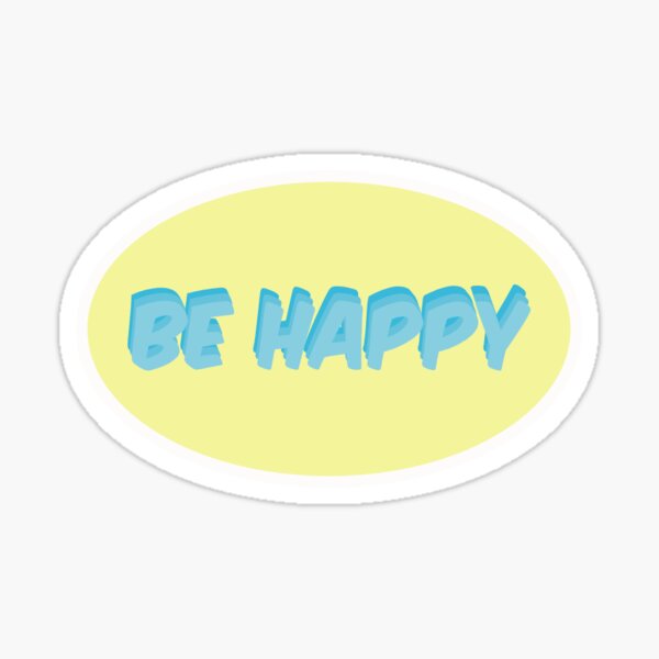 "BE HAPPY yellow sticker " Sticker for Sale by mikagarr6047 | Redbubble