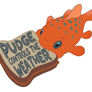 Pegatina for Sale con la obra «Pudge the Fish con escritura» de art-a ...