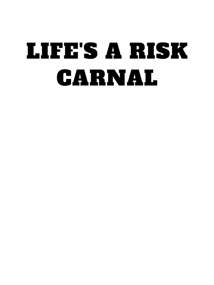 "Life's a risk carnal" Drawstring Bag for Sale by Jeangel97 | Redbubble