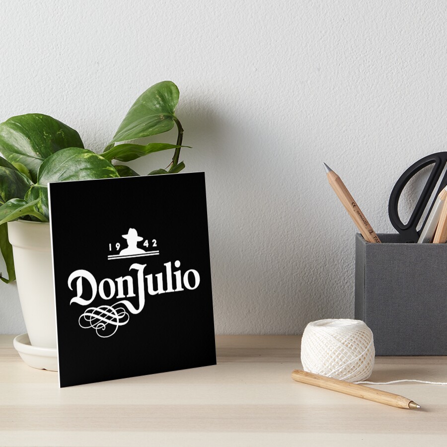 "Don Julio 1942 White Logo" Art Board Print for Sale by chvistine ...