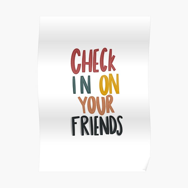 "Check In On Your Friends Sticker" Poster for Sale by Digital-Doodle ...