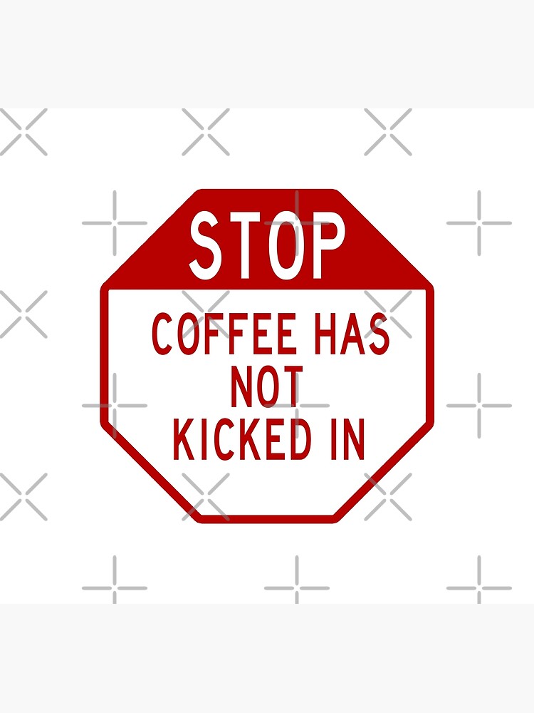 "Stop Sign Coffee Sticker" Poster for Sale by Shores-Store | Redbubble