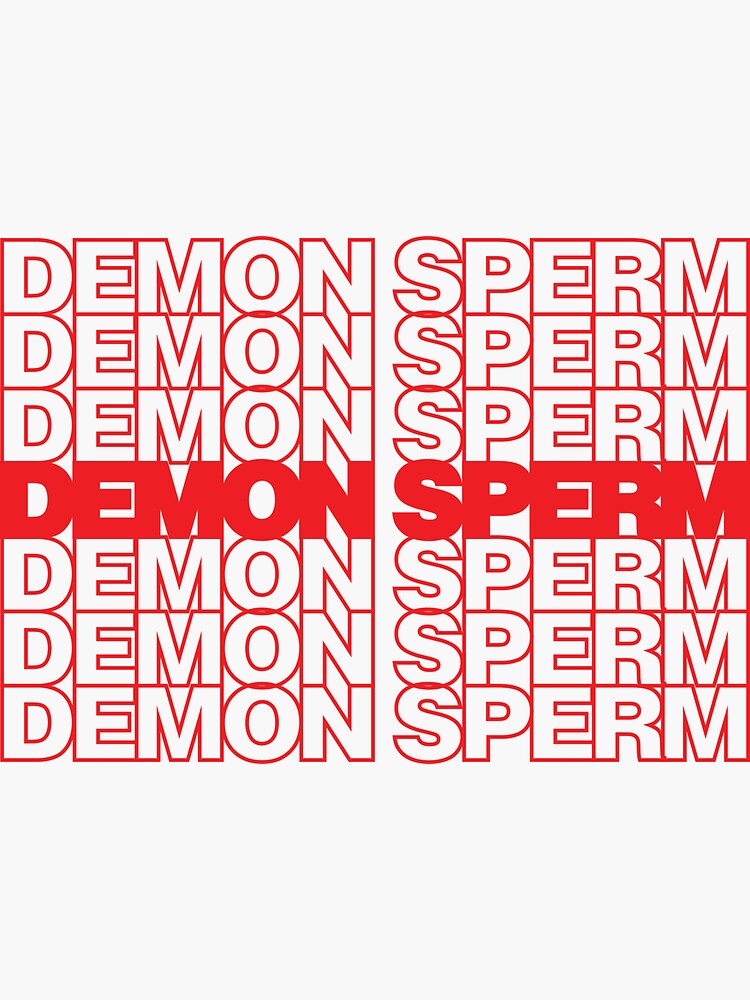 "Demon Sperm - Best Funny Meme Gift" Sticker for Sale by KeenCreative ...