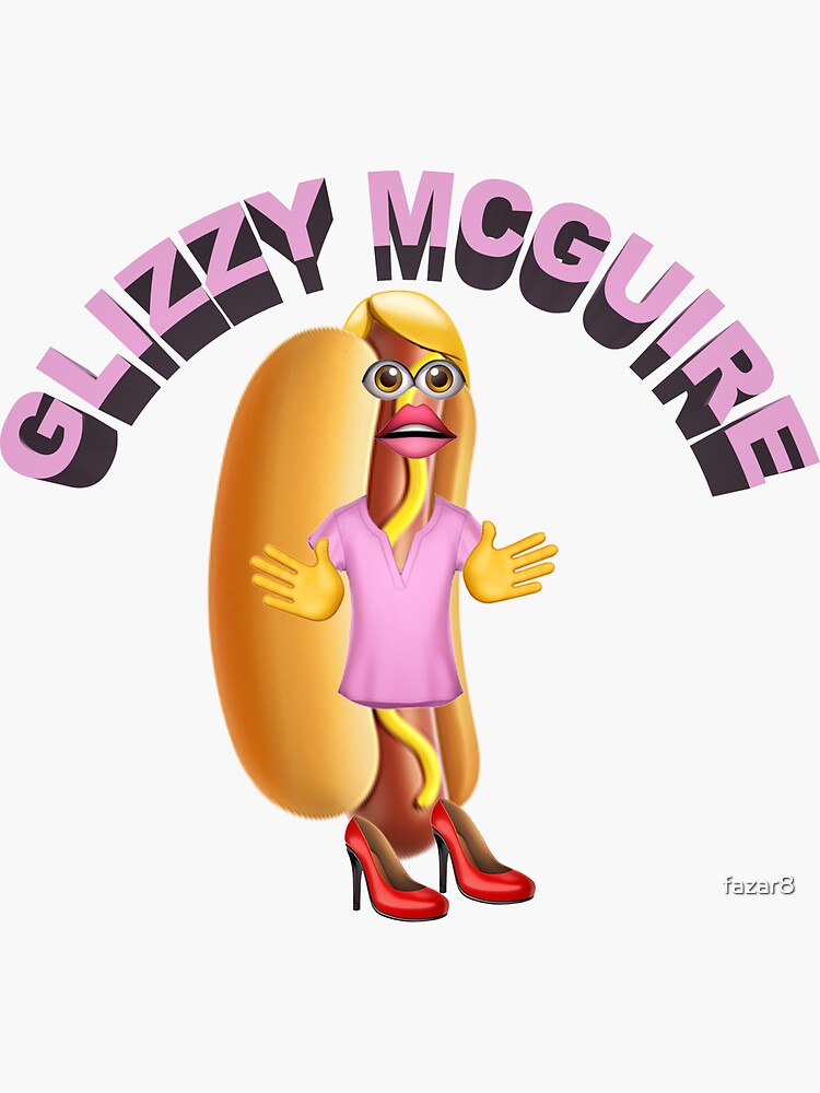 "GLIZZY MCGUIRE" Sticker for Sale by fazar8 | Redbubble