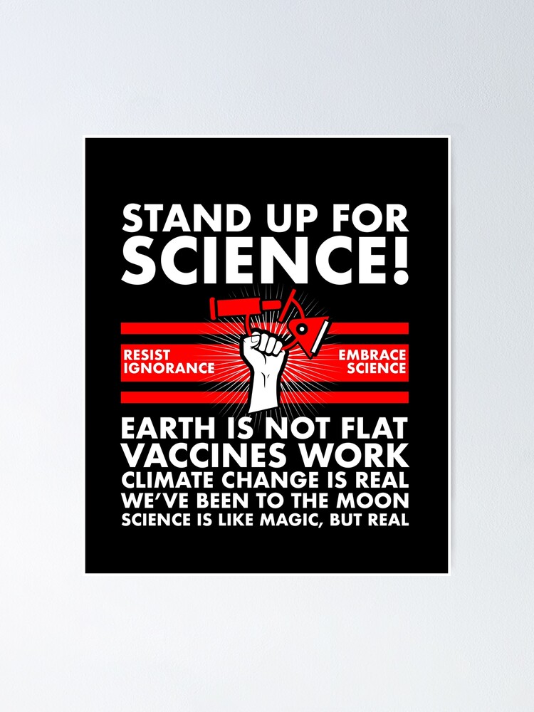 "Stand Up For Science" Poster by TheTeeSupplyCo | Redbubble