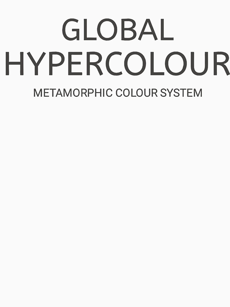 "Metamorphic colour system hyper " T-shirt for Sale by unstakiplo ...