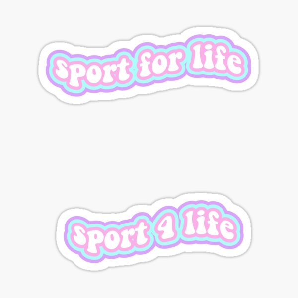 "sport for life sticker" Sticker for Sale by sabinesstickers | Redbubble