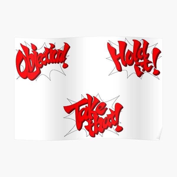 "Ace Attorney - Objection! Hold it! Take That! Set" Poster for Sale by ...