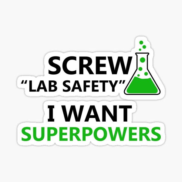 "Screw Lab Safety" Sticker for Sale by OffensiveFun | Redbubble