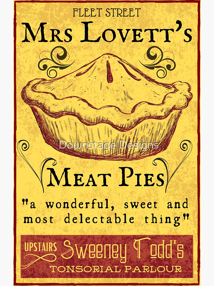 "Mrs Lovett's Meat Pies - Sweeney Todd Musical" Sticker for Sale by ...