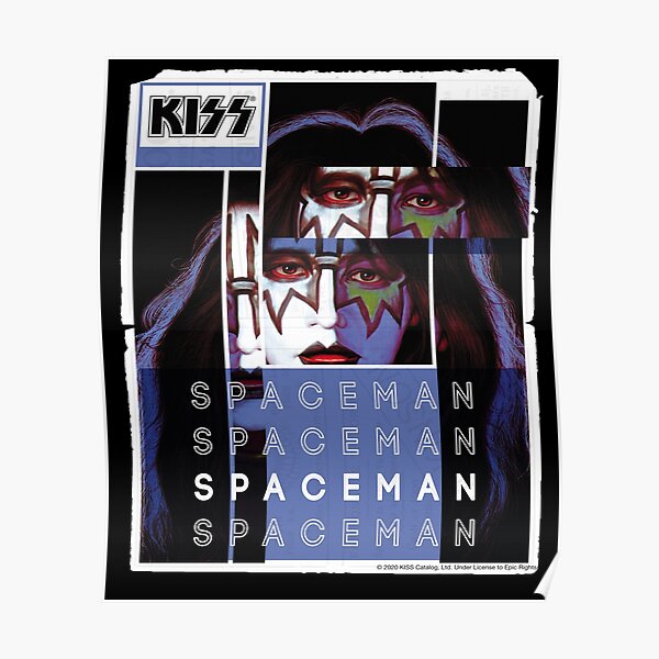 "Kiss Spaceman" Poster by cryonico | Redbubble